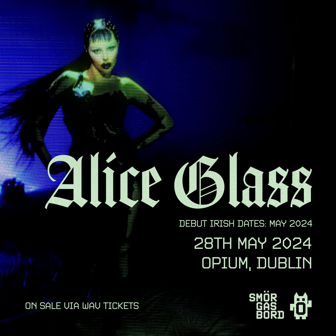 Alice Glass | Opium Live, Dublin | 28 May 2024