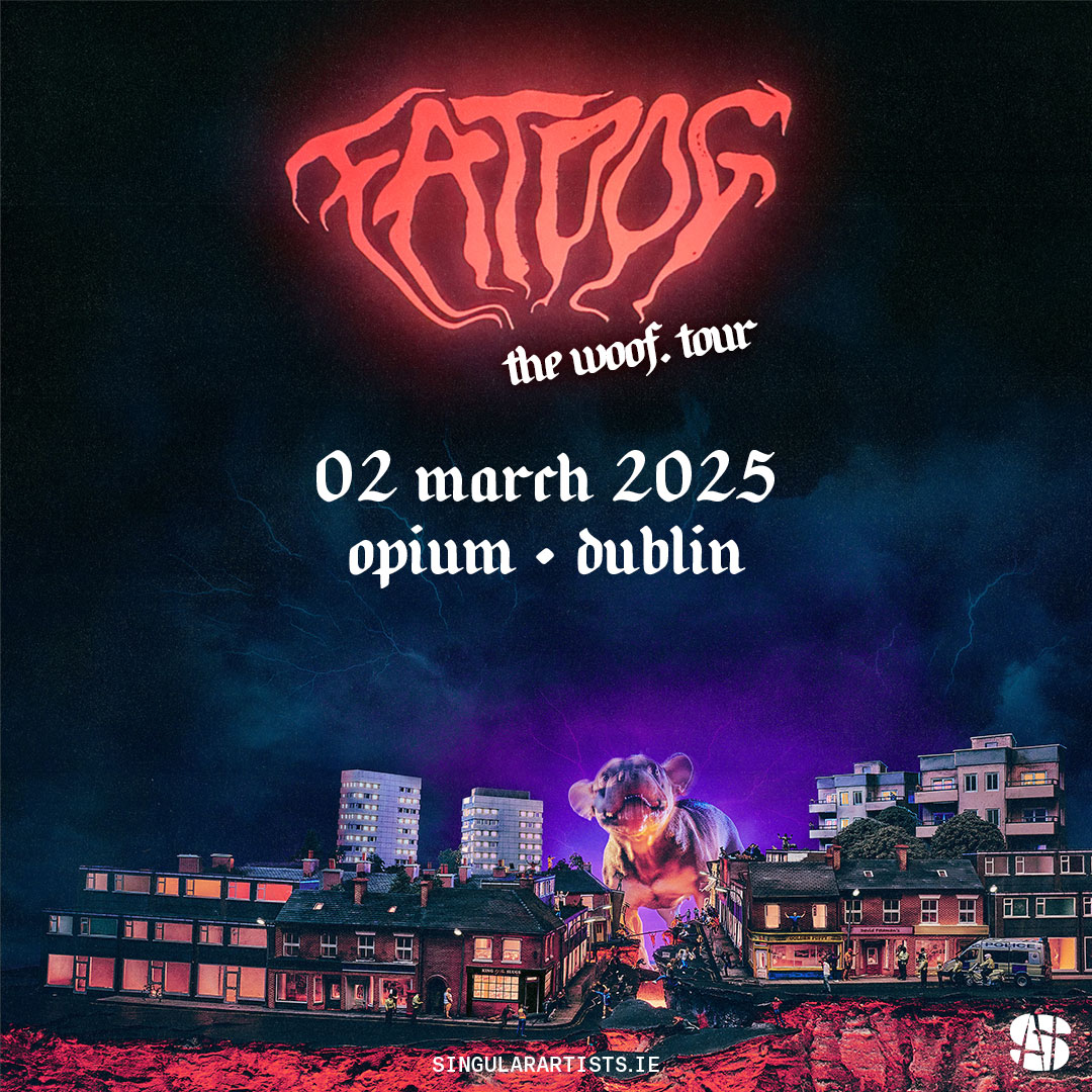 Fat Dog | Opium Live, Dublin | 02 March 2025