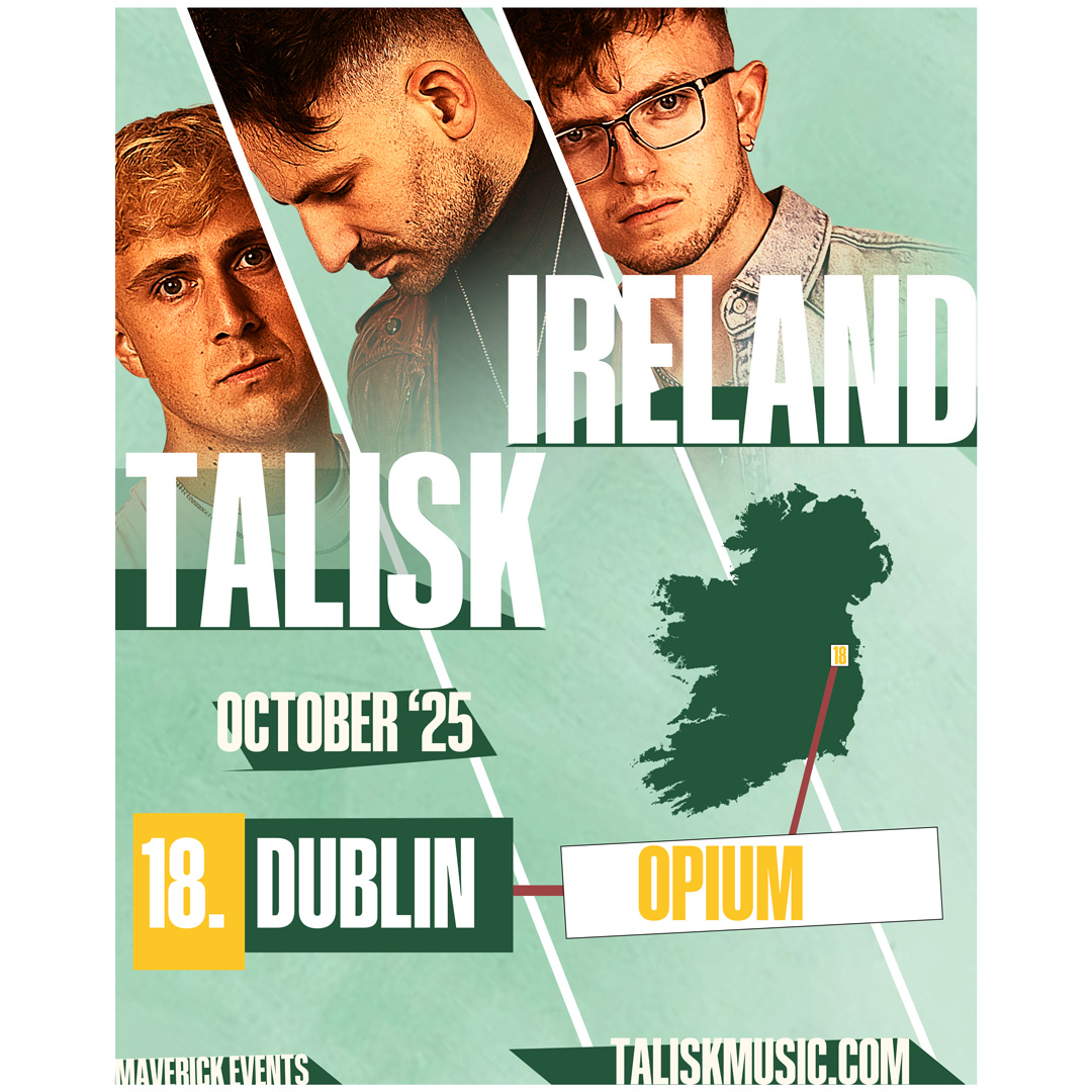 Talisk | Opium Live, Dublin | 18 Oct 2025
