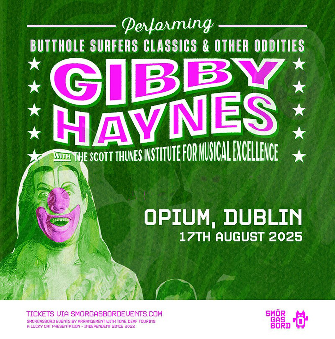 Gibby Haynes Plays Butthole Surfers | Opium Dublin