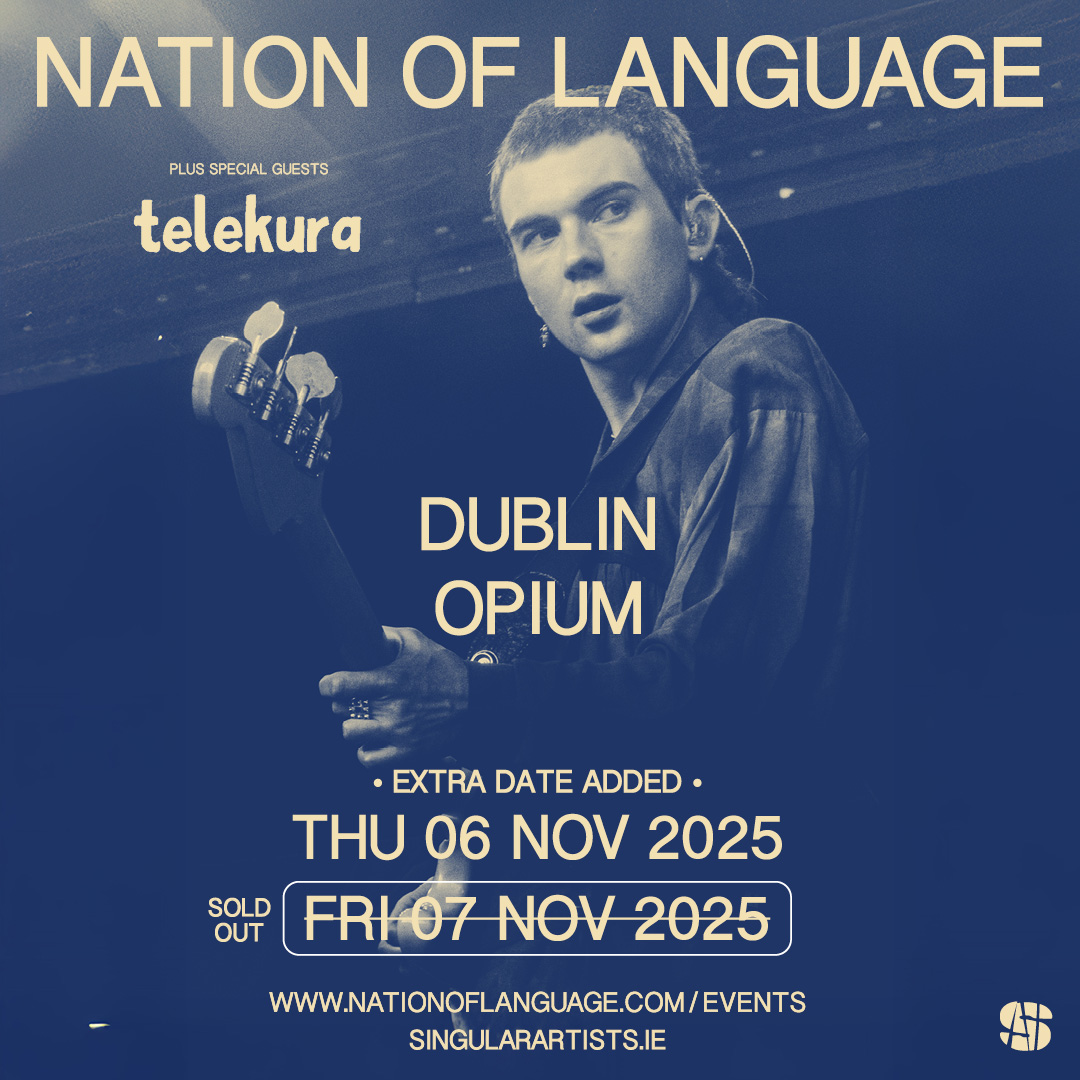 Nation Of Language | Opium Live, Dublin | 07 Nov 2025