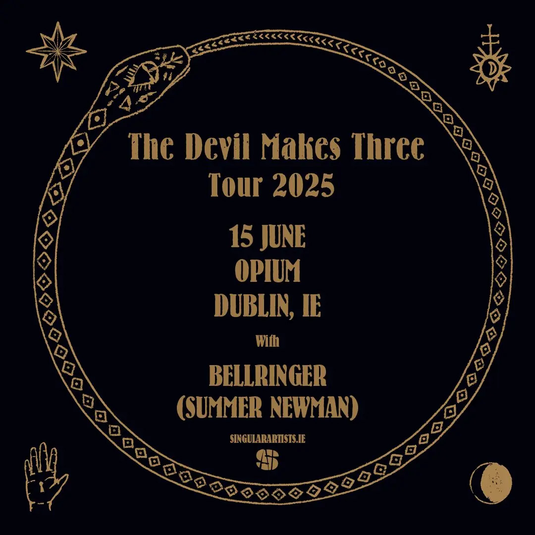 The Devil Makes Three | Opium Dublin